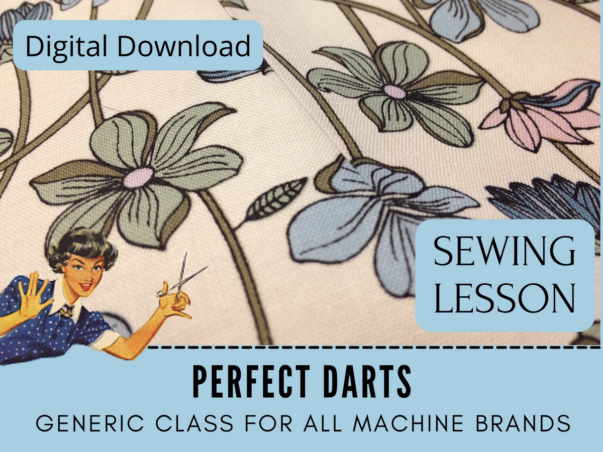 Sewing Lesson #6 Sewing Darts, No Thread Tails – Labours of Love Sewing ...